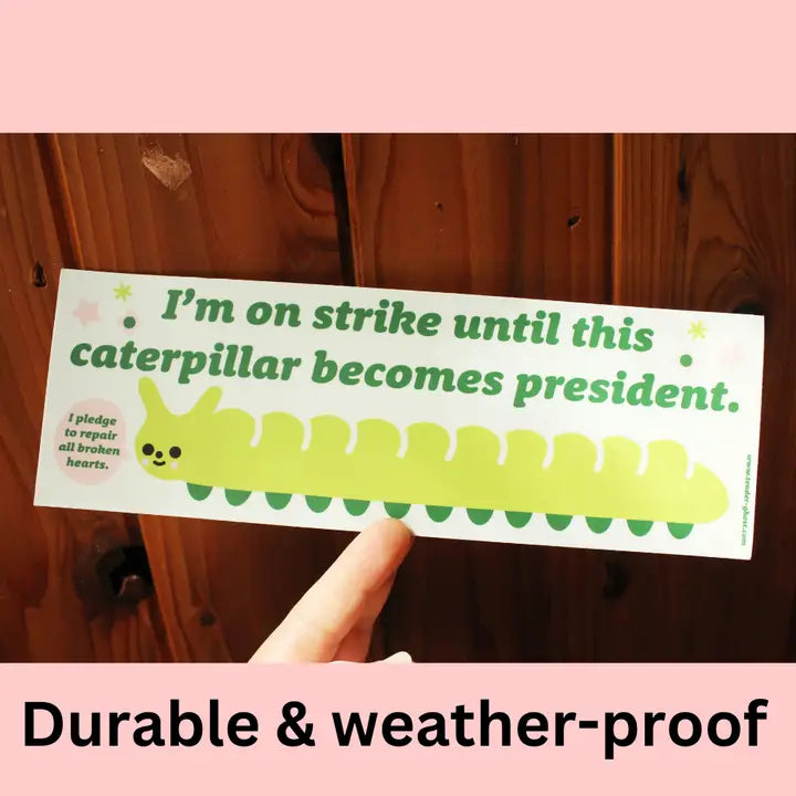 Caterpillar President Bumper Sticker – MADISON'S LANE